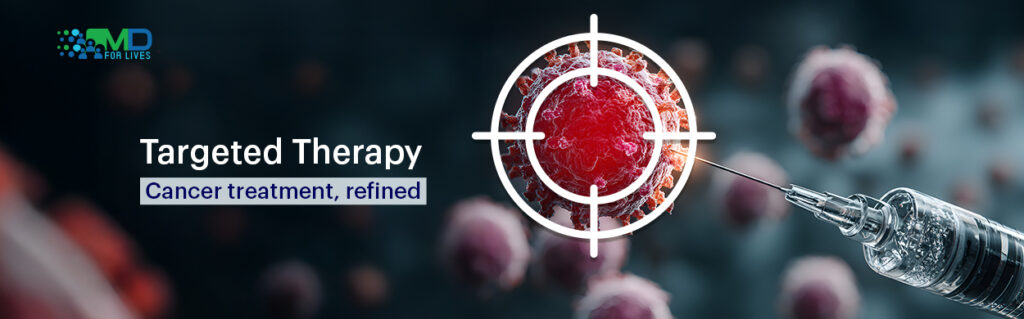 Targeted Therapy for Cancer: Types, Benefits & Clinical Trials