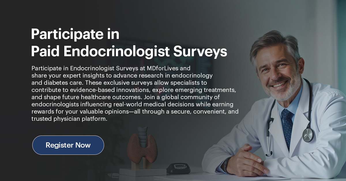Paid Endocrinologist Surveys - MDForLives